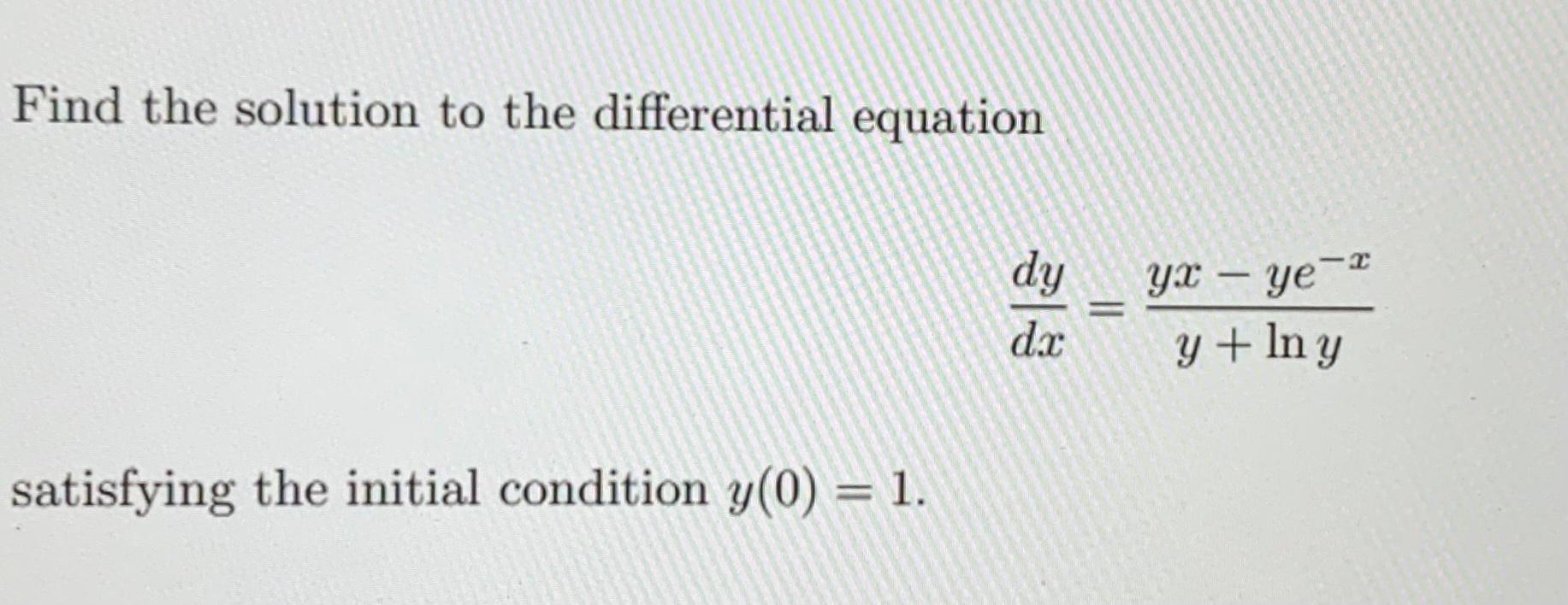 Solved Find the solution to the differential equation dy -2 | Chegg.com