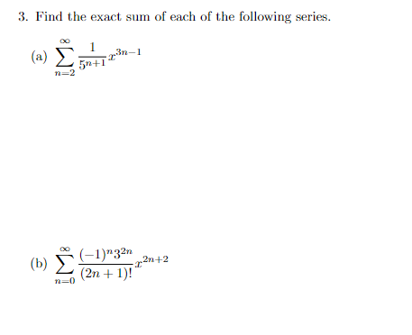 Solved 3. Find the exact sum of each of the following | Chegg.com