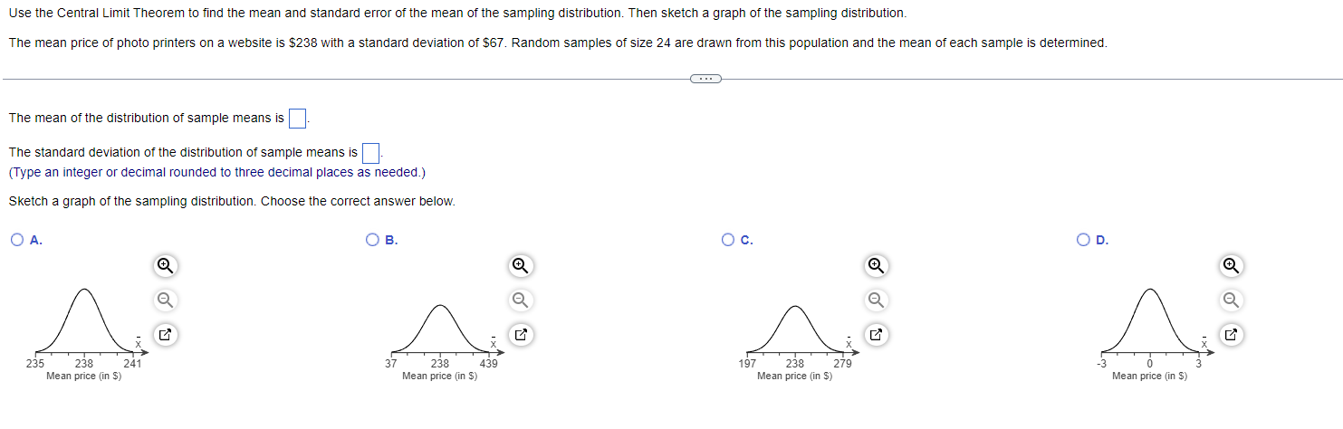 Solved Use the Central Limit Theorem to find the mean and | Chegg.com