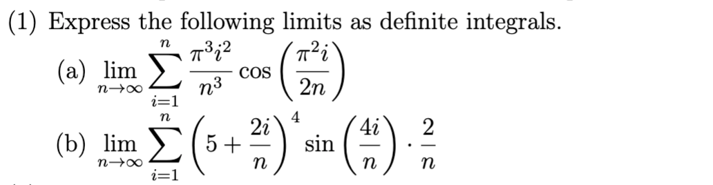 Solved (1) Express the following limits as definite | Chegg.com
