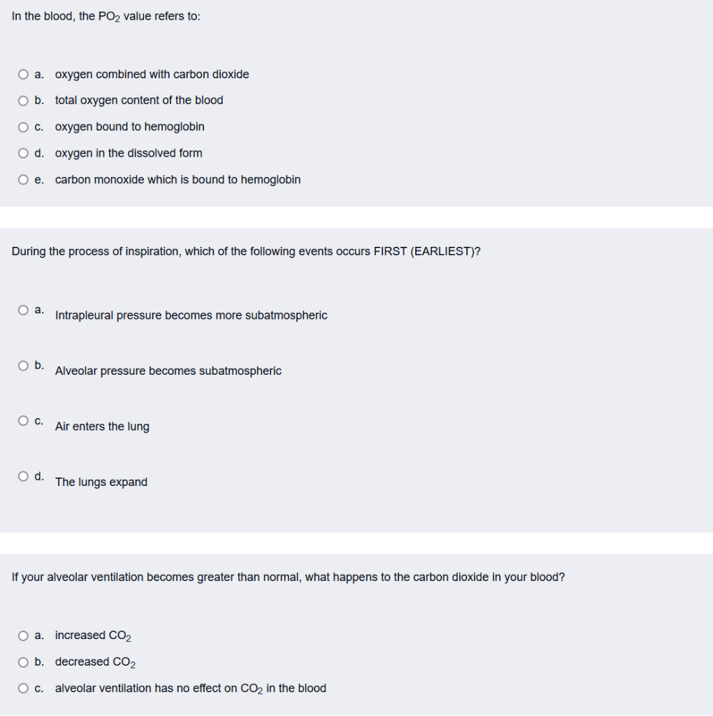 Solved In the blood, the PO2 value refers to: O a. oxygen | Chegg.com
