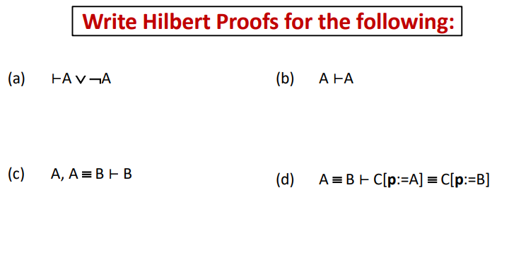 Solved Write Hilbert Proofs for the following: (a) FAVGA (b) | Chegg.com