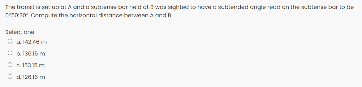Solved The transit is set up at A and a subtense bar held at | Chegg.com