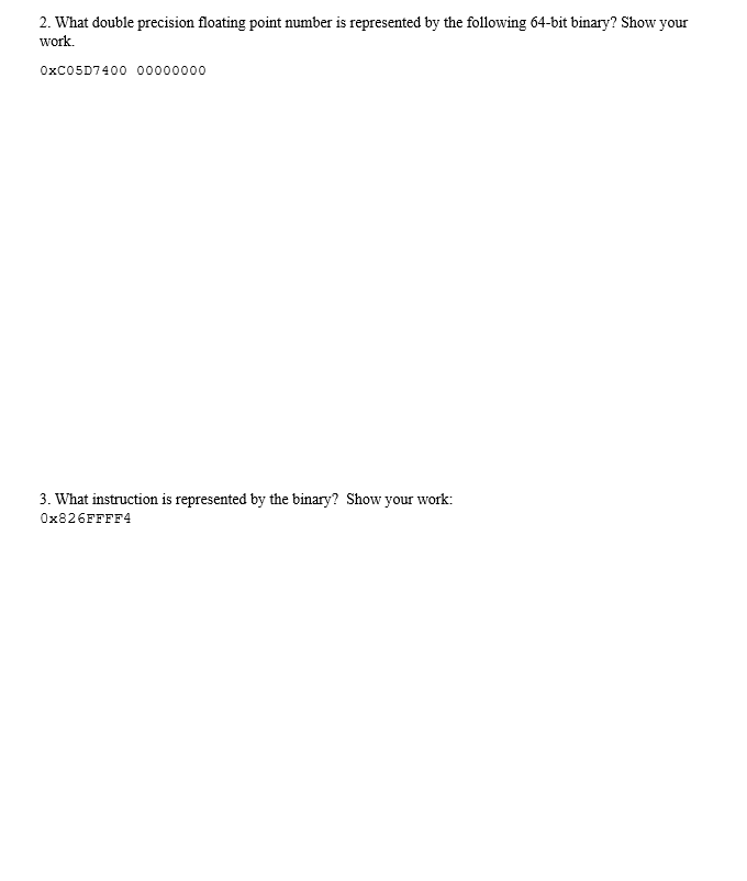 Solved 2. What double precision floating point number is | Chegg.com