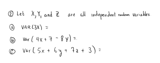 Solved (2) Let X,Y and Z are all independent random | Chegg.com