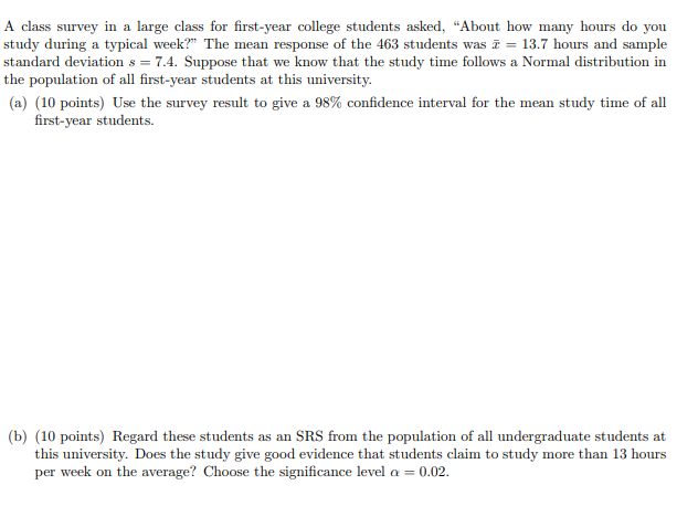 Solved A class survey in a large class for first-year | Chegg.com