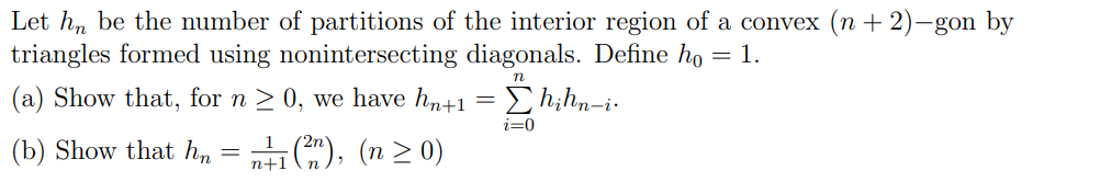 Solved Let hn be the number of partitions of the interior | Chegg.com