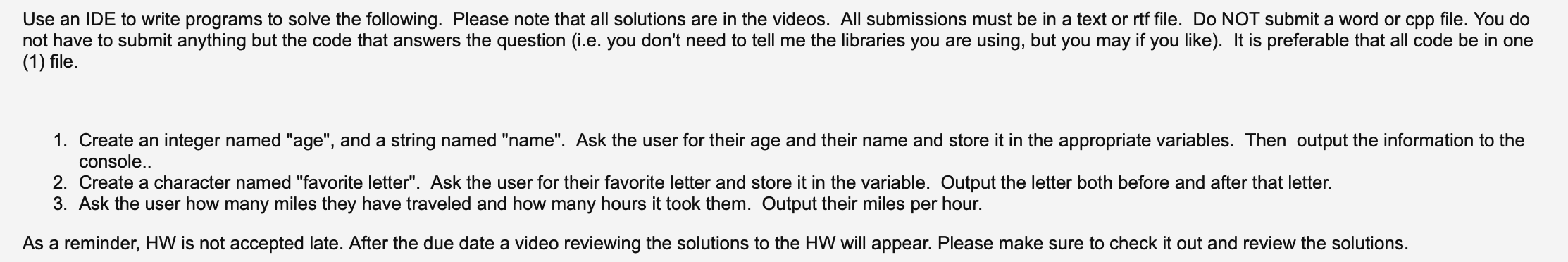 Solved Use an IDE to write programs to solve the following. | Chegg.com
