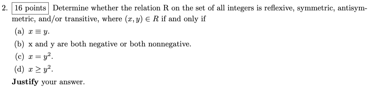 Solved 2. 16 points Determine whether the relation R on the | Chegg.com