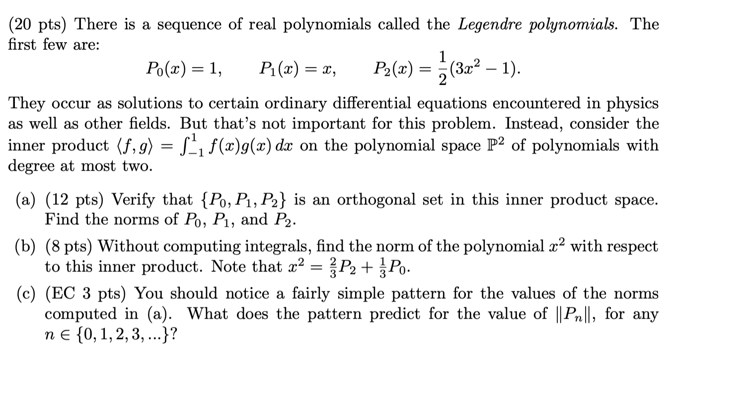 (20 pts) There is a sequence of real polynomials | Chegg.com