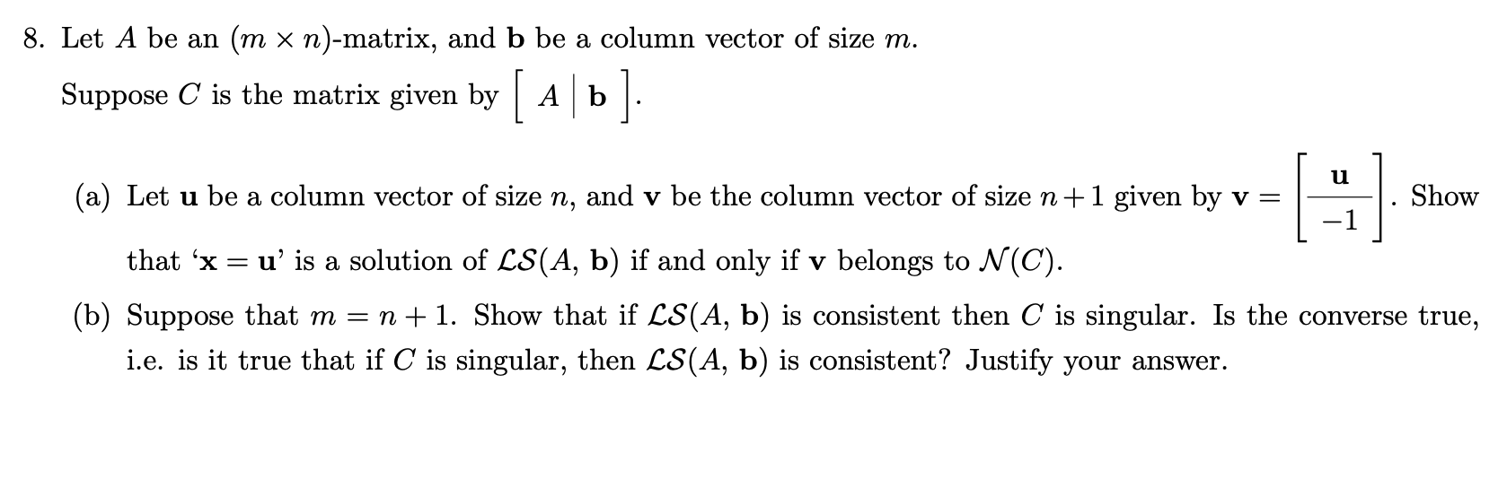 Solved 8. Let A be an (m x n)-matrix, and b be a column | Chegg.com