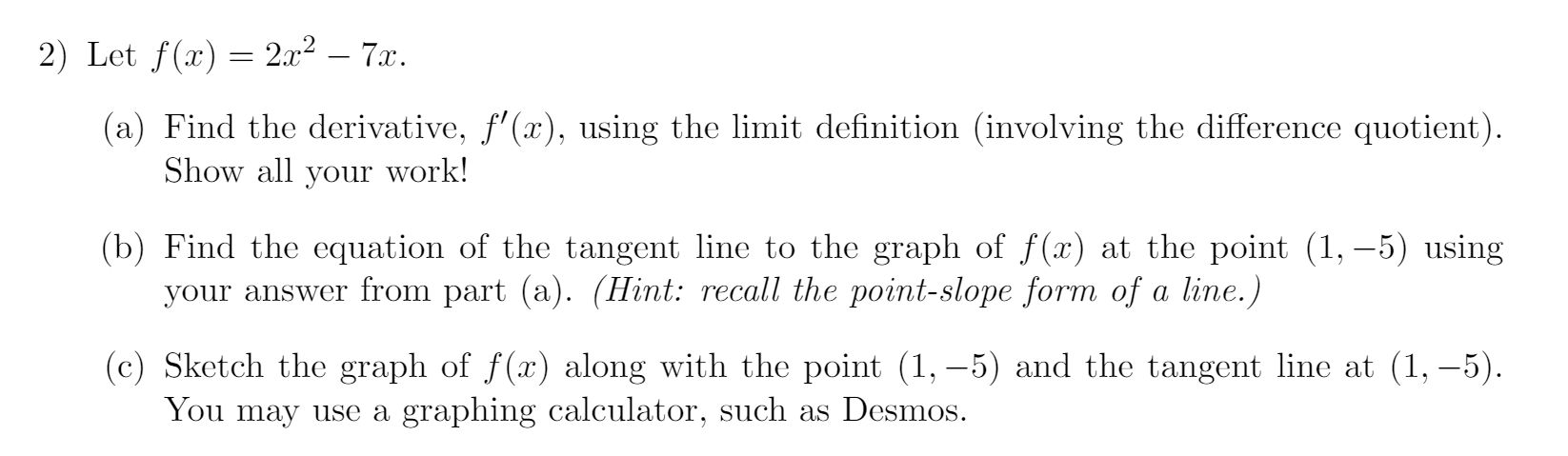 Solved 2 Let F X 2x2 7x A Find The Derivative
