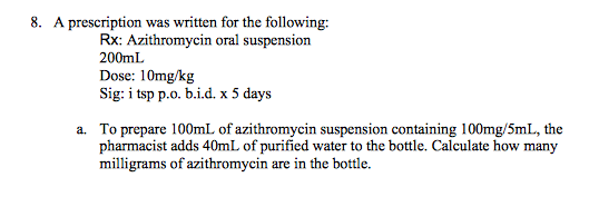 Solved 8. A prescription was written for the following: Rx: | Chegg.com