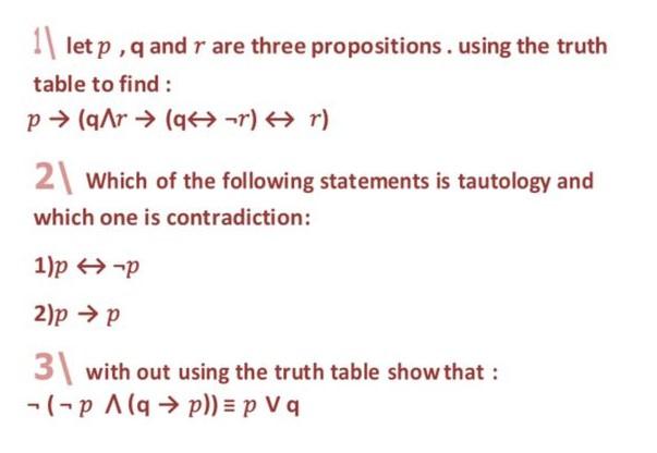 Solved 1/let p,q and r are three propositions. using the | Chegg.com