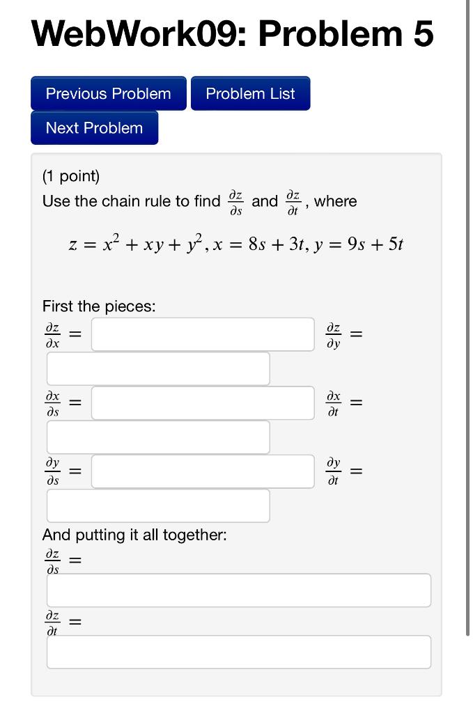 Solved WebWork09: Problem 5 (1 point) Use the chain rule to | Chegg.com