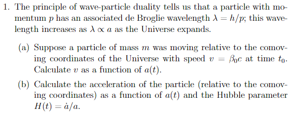 Solved 1. The principle of wave-particle duality tells us | Chegg.com