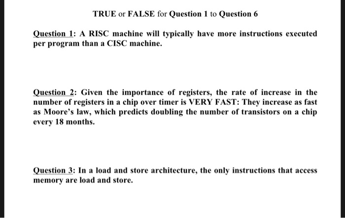 Solved TRUE or FALSE for Question 1 to Question 6 Question | Chegg.com