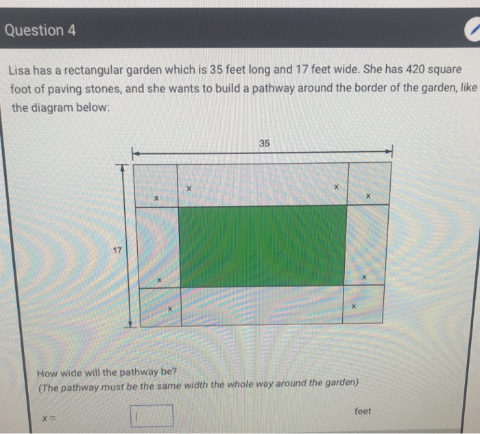 Solved Question 4 Lisa has a rectangular garden which is 35 | Chegg.com