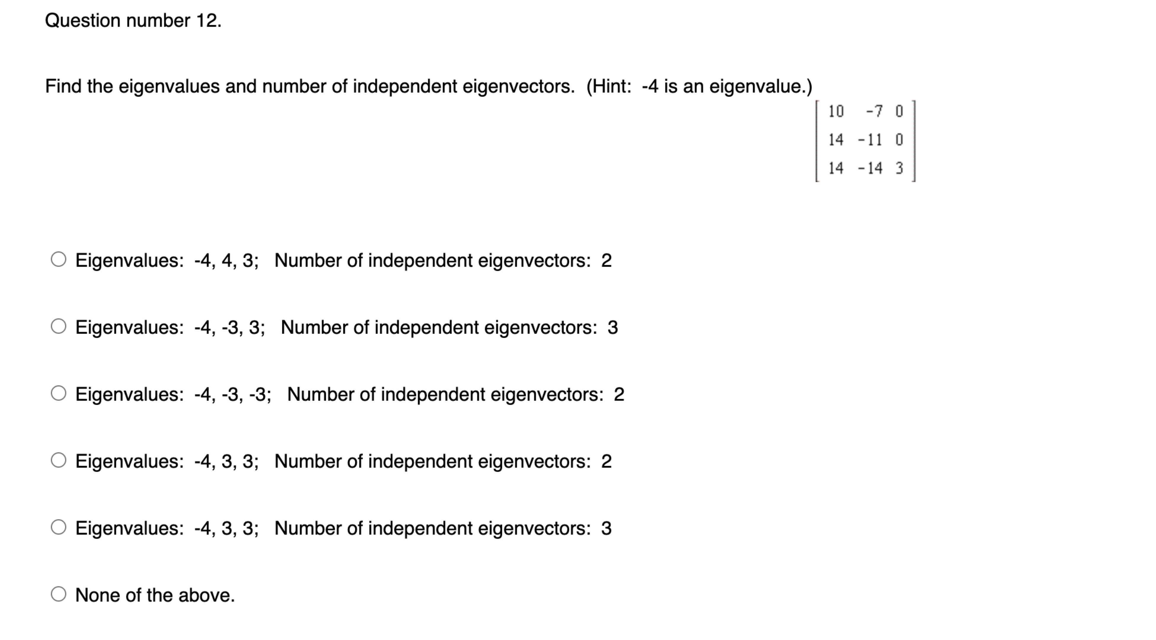 Solved Question number 12.Find the eigenvalues and number of | Chegg.com