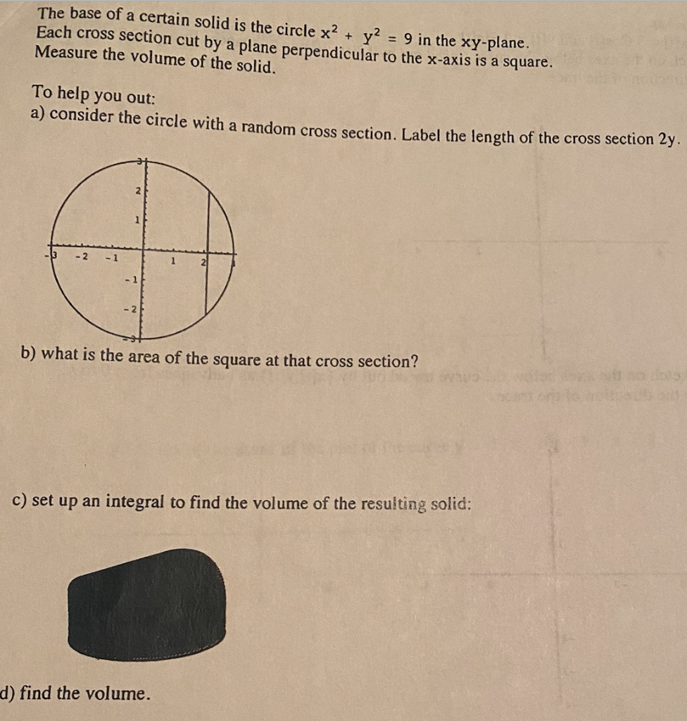 Solved The base of a certain solid is the circle x2 + y2 = 9 | Chegg.com