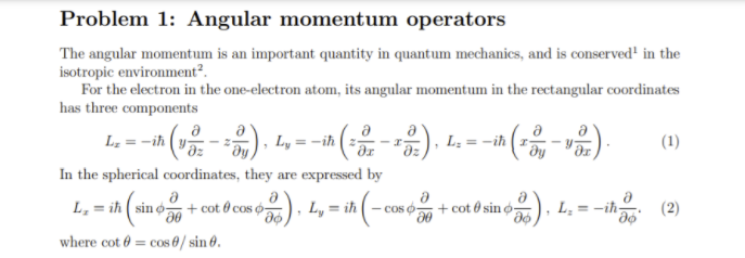 Solved Problem 1: Angular momentum operators The angular | Chegg.com