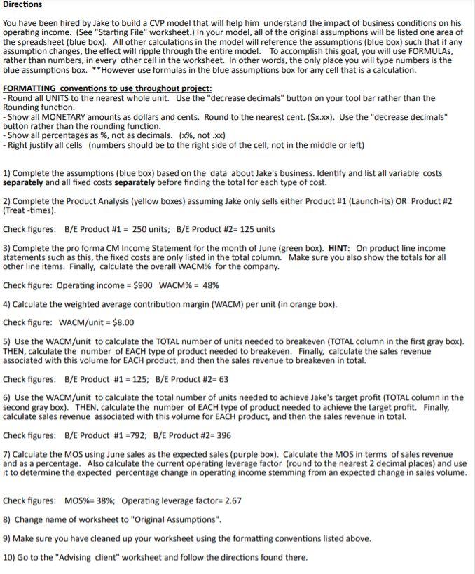 Solved Directions You have been hired by Jake to build a CVP | Chegg.com