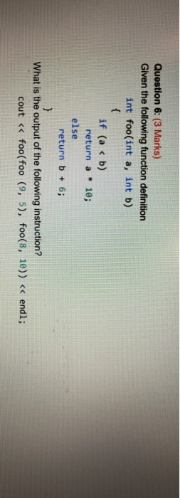 Solved Question 6 3 Marks Given The Following Function