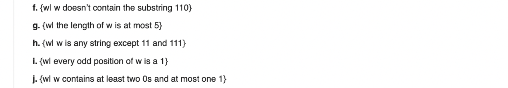 Solved f. {w∣w doesn't contain the substring 110} g. {wl the | Chegg.com