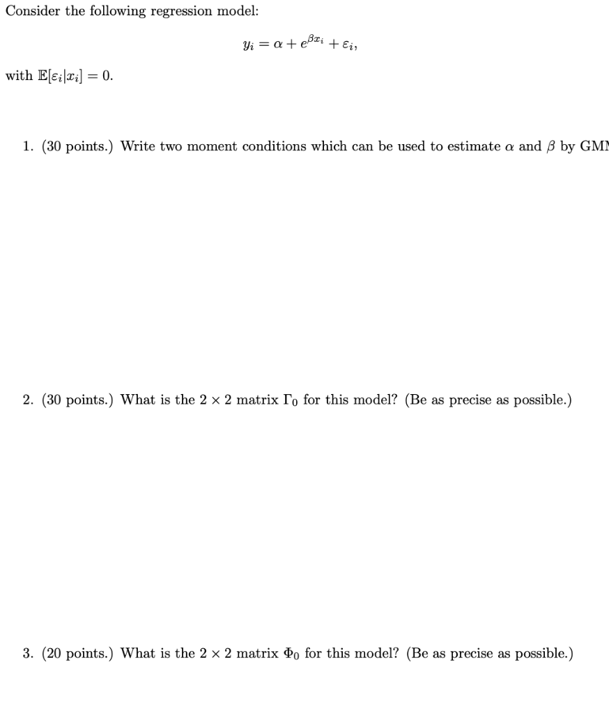 Solved Consider the following regression model: Yi = a + | Chegg.com