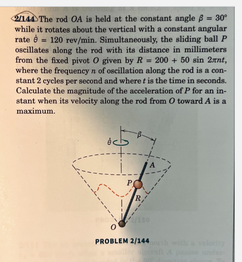 Solved 2/144 The rod OA is held at the constant angle β=30∘ | Chegg.com