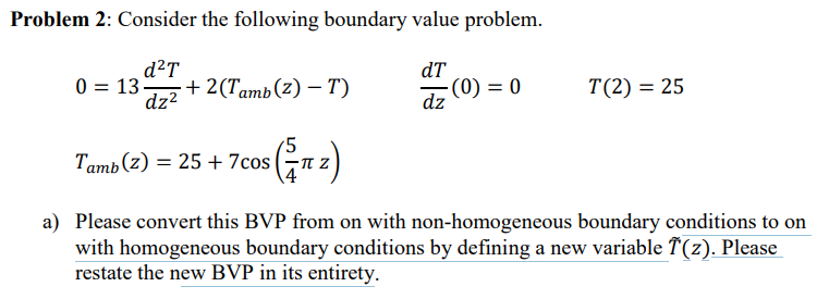 Problem 2: Consider the following boundary value | Chegg.com