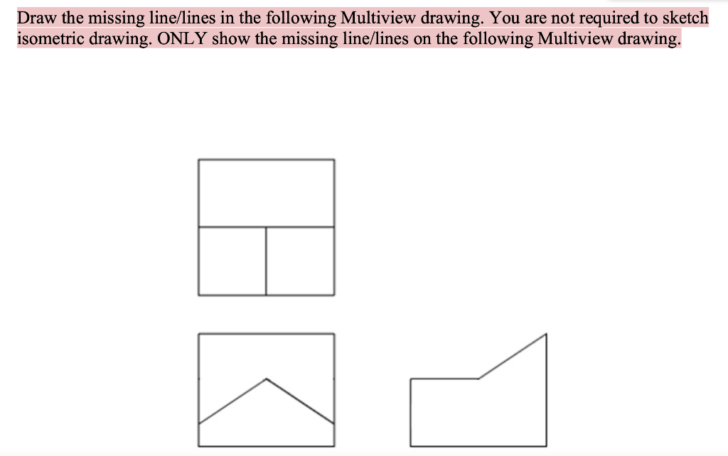 Solved Draw the missing line/lines in the following | Chegg.com
