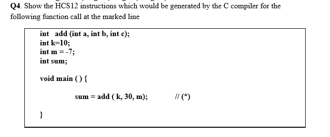 Solved Show the HCS12 Assembly Instructions which would be | Chegg.com