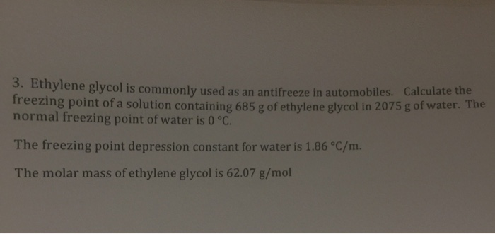 Solved 3. Ethylene glycol is commonly used as an antifreeze | Chegg.com