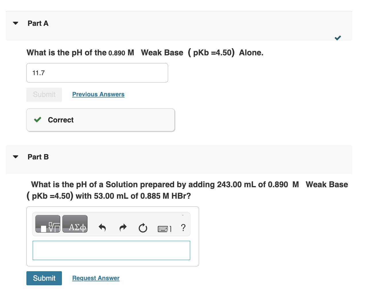 Solved What is the pH of the 0.890M Weak Base ( pKb=4.50 ) | Chegg.com