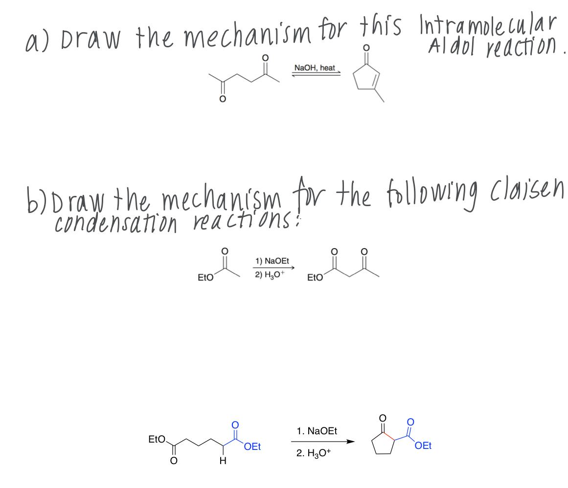Solved a) Draw the mechanism for this Intramolecular Aldol | Chegg.com