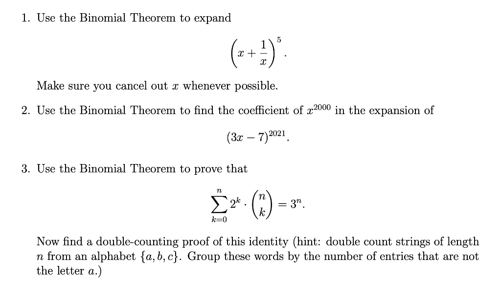 Solved 1. Use the Binomial Theorem to expand 5 (2+). 1 - . | Chegg.com