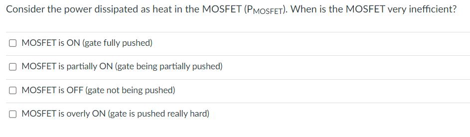 Solved Consider the power dissipated as heat in the MOSFET | Chegg.com