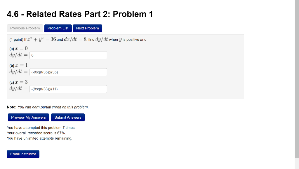 Solved (1 point) If x2+y2=36 and dx/dt=8, find dy/dt when y | Chegg.com