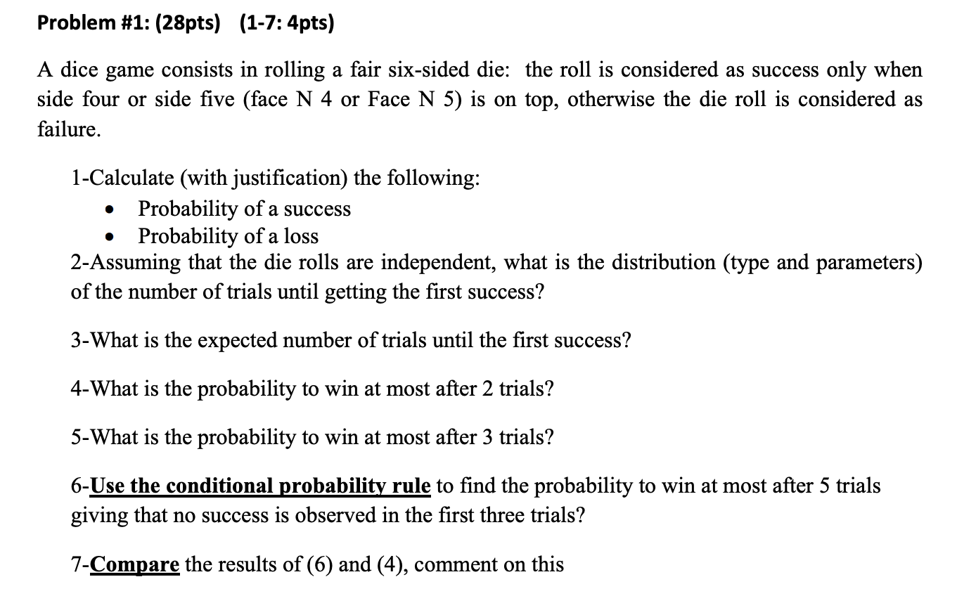 Solved Problem #1: (28pts) (1-7: 4pts) A dice game consists | Chegg.com