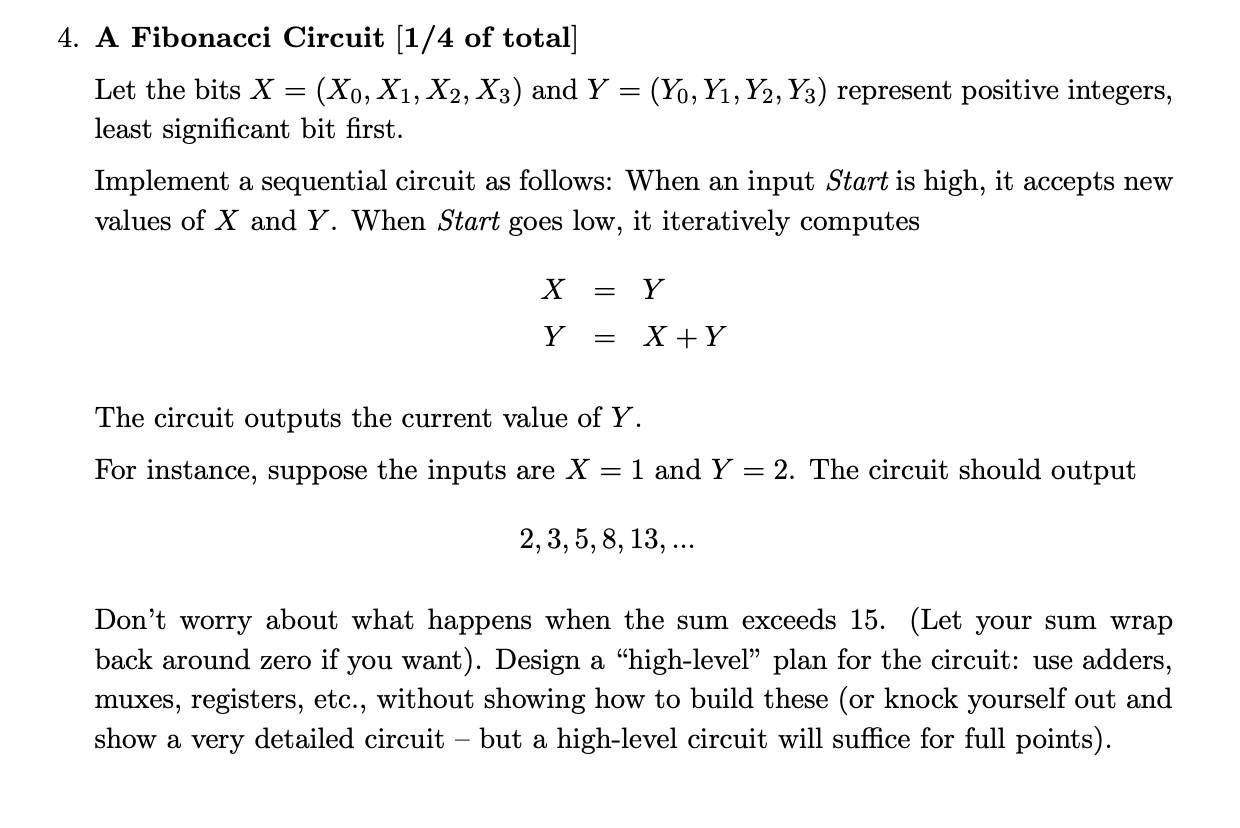 Solved 4. A Fibonacci Circuit (1/4 of total] Let the bits X | Chegg.com