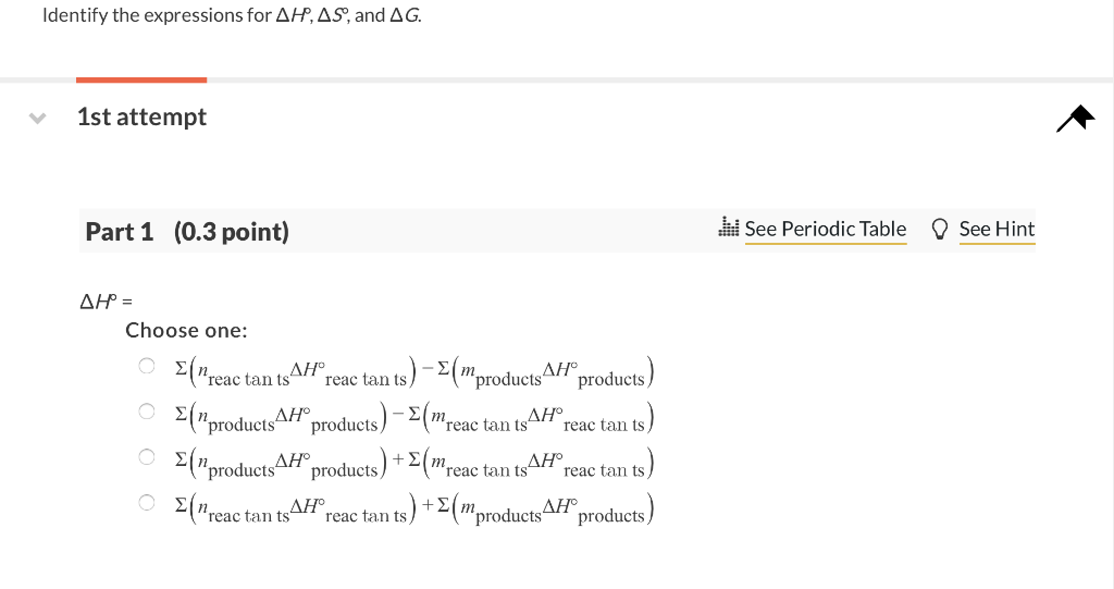 Solved Identify the expressions for AH, AS, and AG 1st | Chegg.com