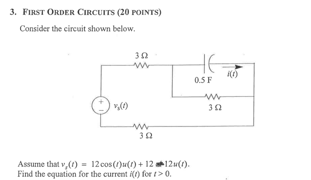 Solved 3. FIRST ORDER CIRCUITS (20 POINTS) Consider the | Chegg.com