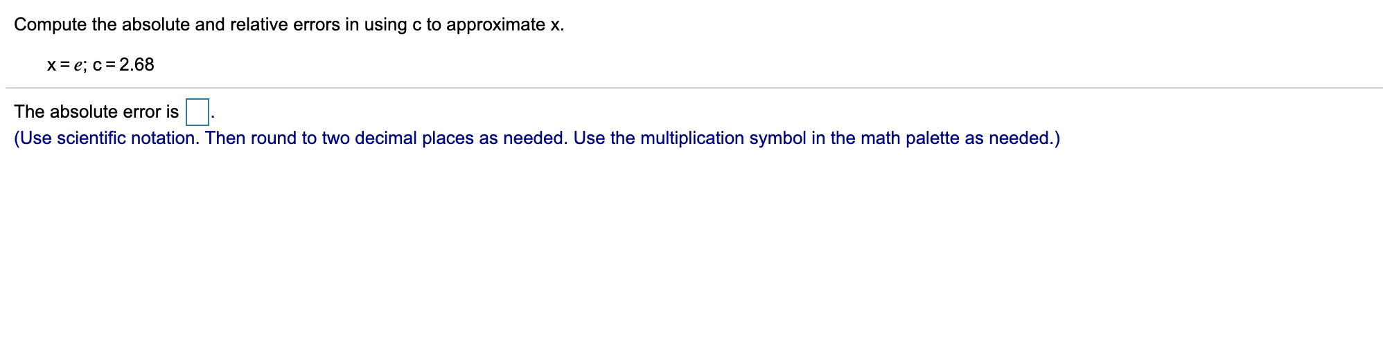 Solved Compute the absolute and relative errors in using c | Chegg.com