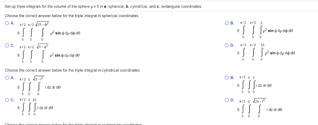 Solved Set up triple integrals for the volume of the sphere | Chegg.com