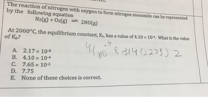 Solved The reaction of nitrogen with oxygen to form nitrogen | Chegg.com