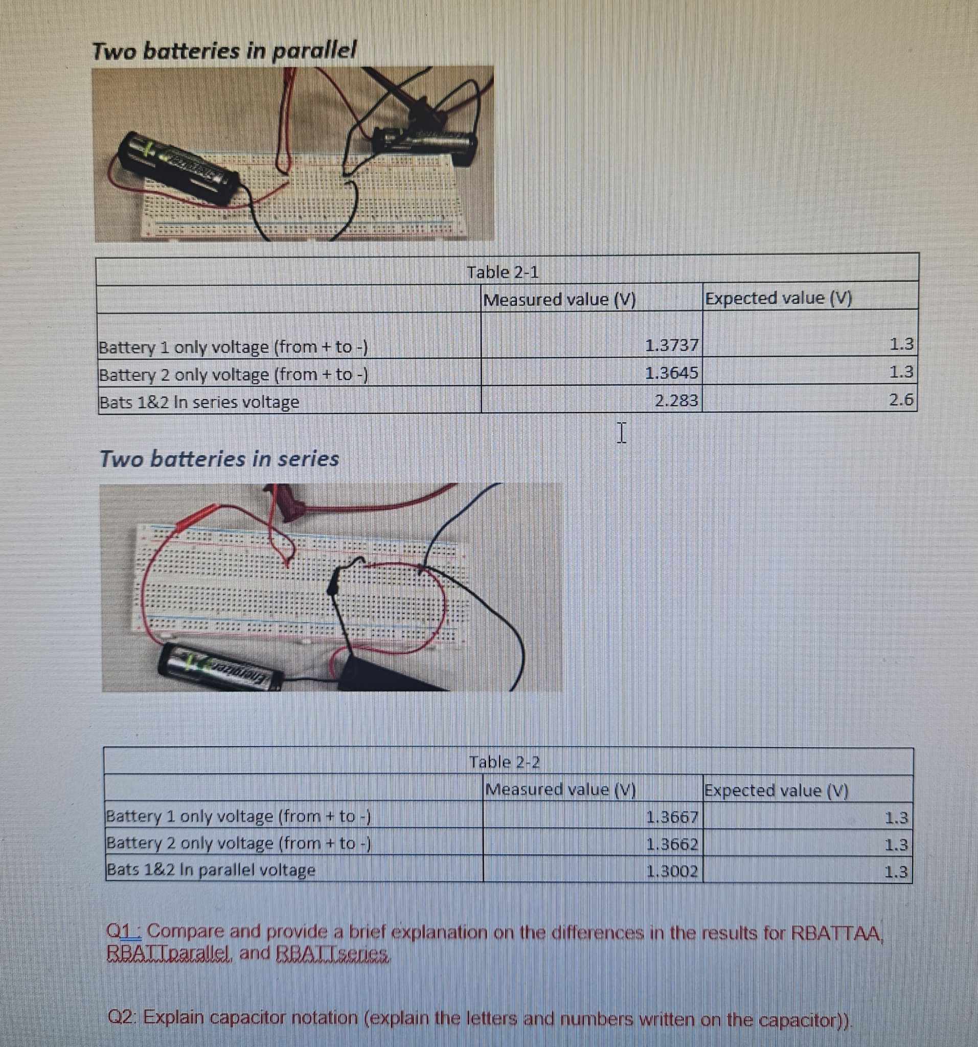 Solved batteries in parallel,series and capacitor, answer q1 | Chegg.com