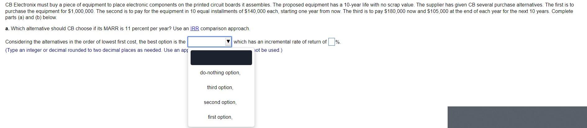Solved Considering the alternatives in the order of lowest | Chegg.com