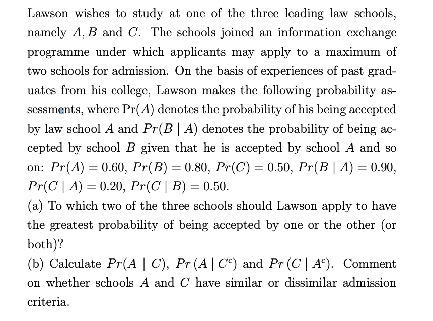 Solved Lawson wishes to study at one of the three leading | Chegg.com