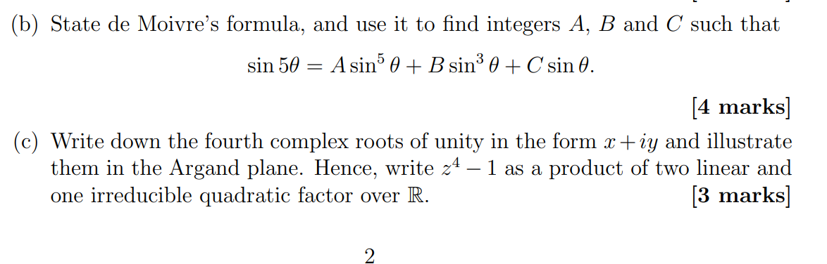Solved (b) State de Moivre's formula, and use it to find | Chegg.com
